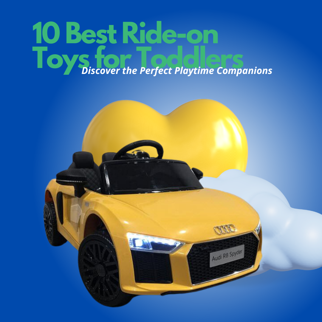 10 Best Ride-on Toys for Toddlers: Discover the Perfect Playtime Compa ...